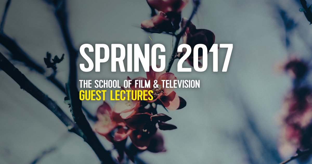 Guest Lectures at The School of Film & Television