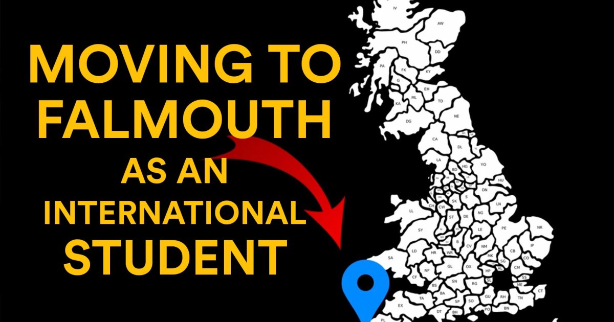 Moving to Falmouth University as an international student